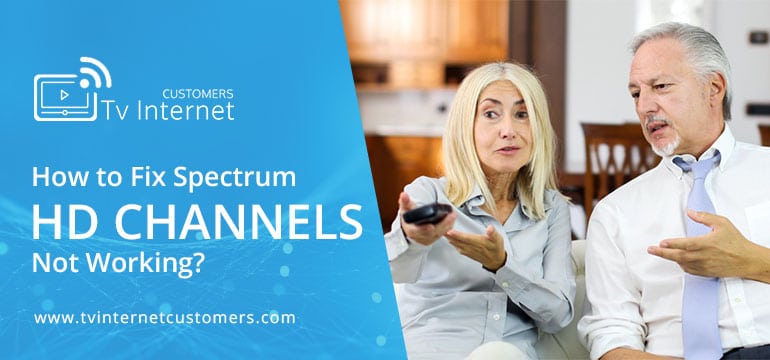 Spectrum HD Channels Not Working How To Fix Them 